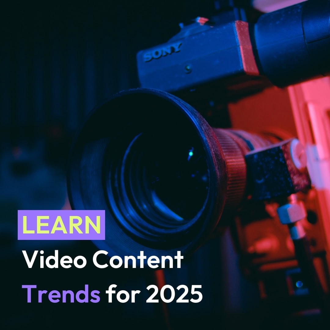 Top Trends For 2025 | Video Content Marketing Strategy